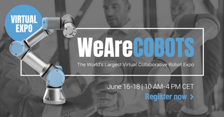 Universal Robots Launches the World’s Largest Virtual Conference ...