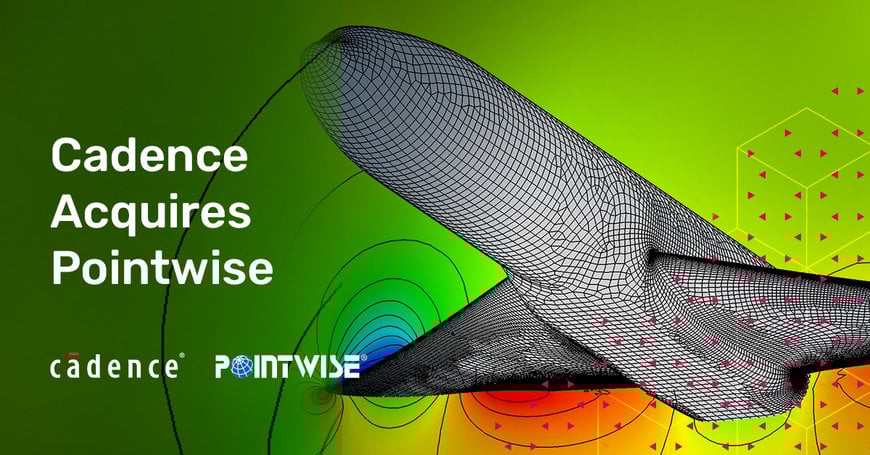 Cadence Acquires Pointwise to Expand System Analysis Offerings ...