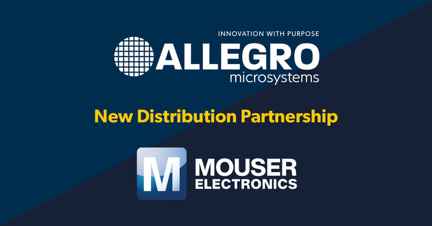 Allegro MicroSystems Announces New Distribution Partnership With Mouser ...