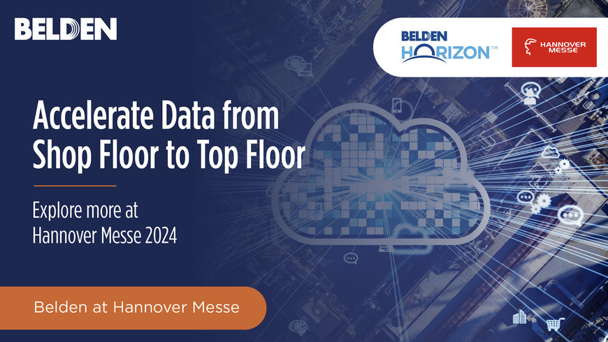 Belden at Hannover Messe 2024: Seamless Data Delivery and Secure ...