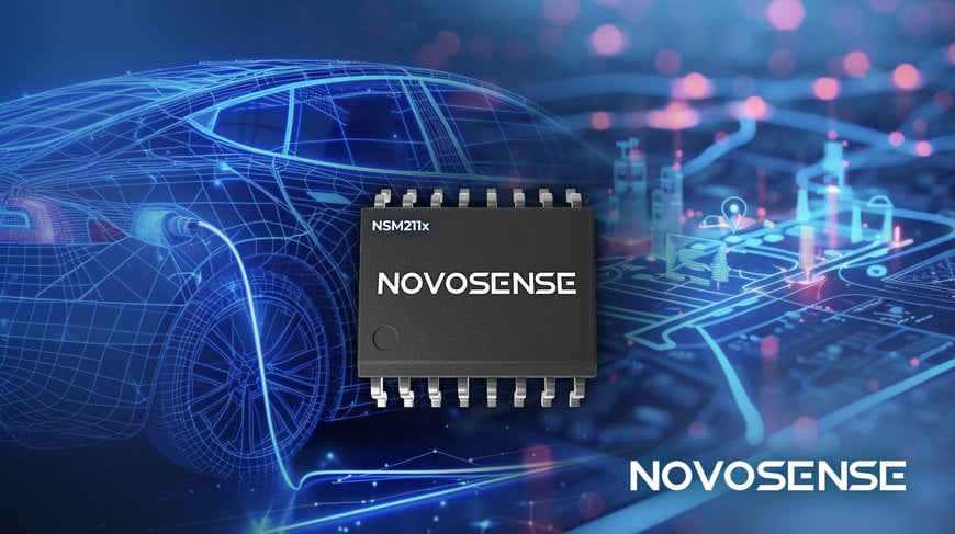 NOVOSENSE Unveils High-Precision NSM211x Current Sensors for Automotive ...